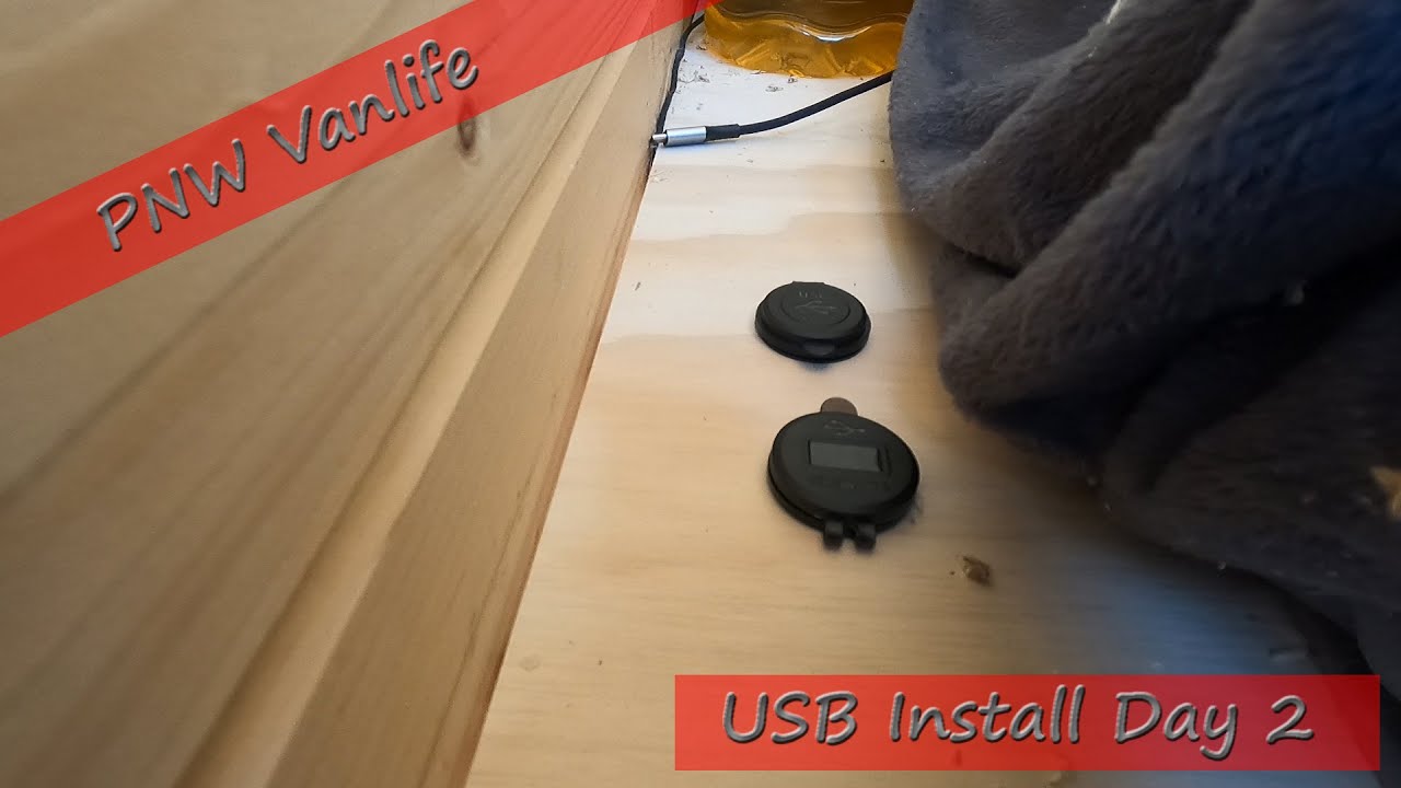 PNW Vanlife - USB Install Day 2 - YouTube