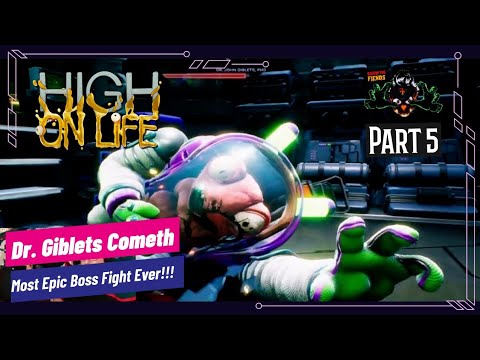 High On Life: Playthrough (Part 5) "Dr Giblets Boss Fight" - YouTube