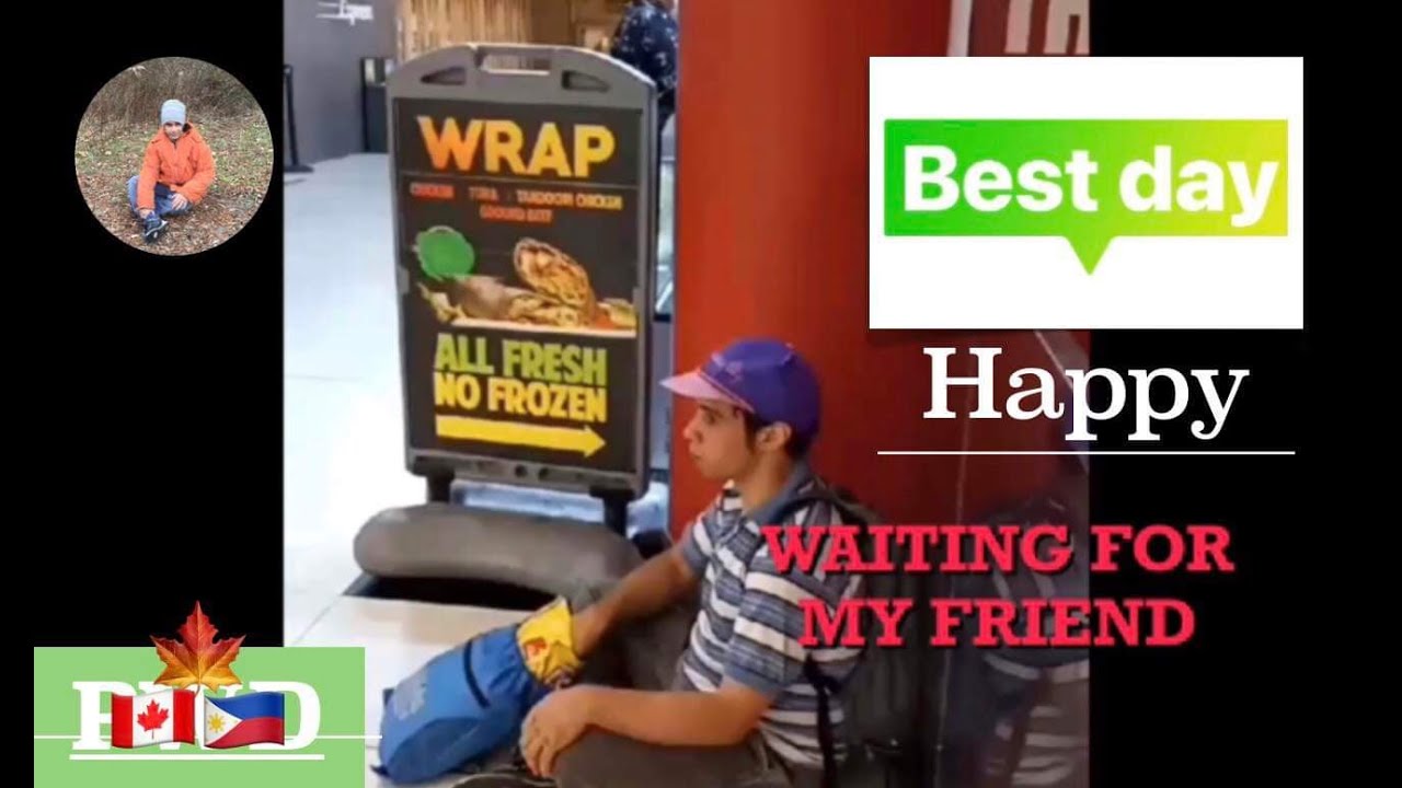 BEST DAY AND TIME TO MEET MY FRIEND | WAITING FOR MY FRIEND - YouTube