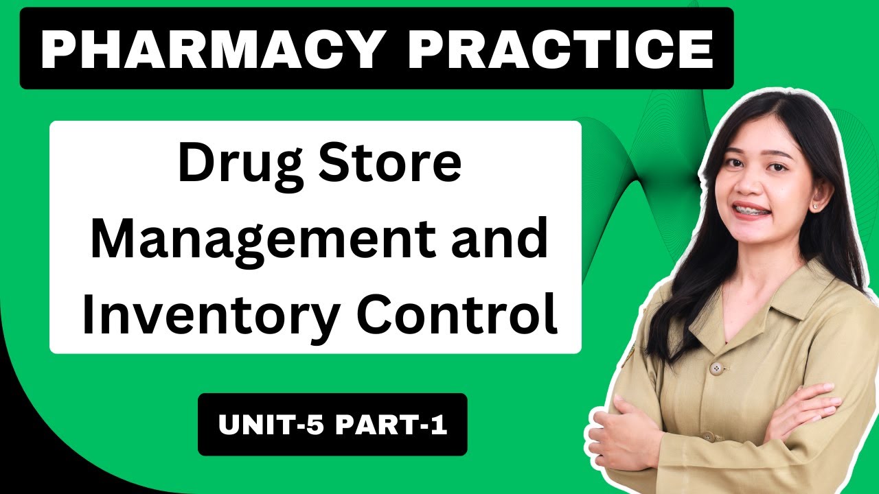 Drug Store Management and Inventory Control | Unit-5 Part-1 | Pharmacy ...