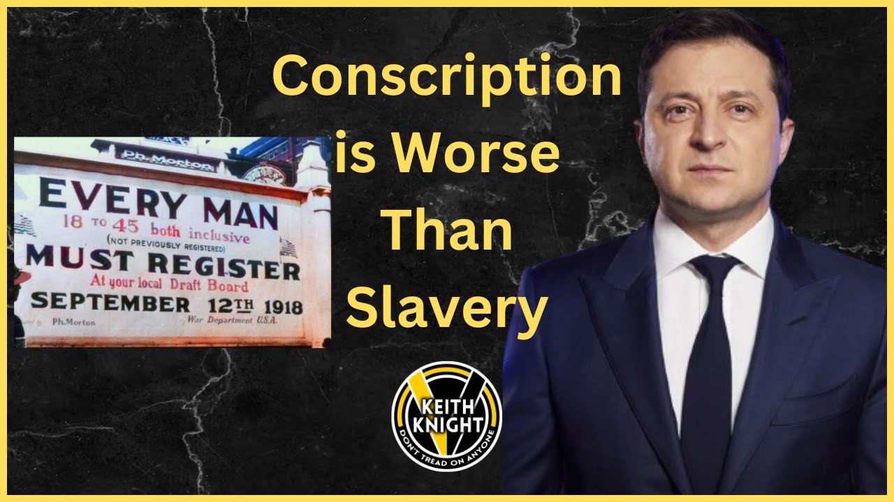 Why Military Conscription is Worse Than Slavery - YouTube
