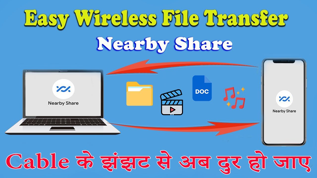 Easy Wireless File Transfer: Laptop and Mobile Connectivity with Nearby ...
