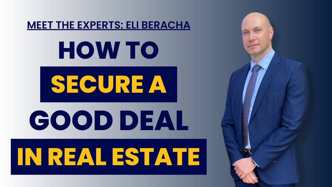 Meet the Experts: How to Secure a Good Deal on a Property - YouTube