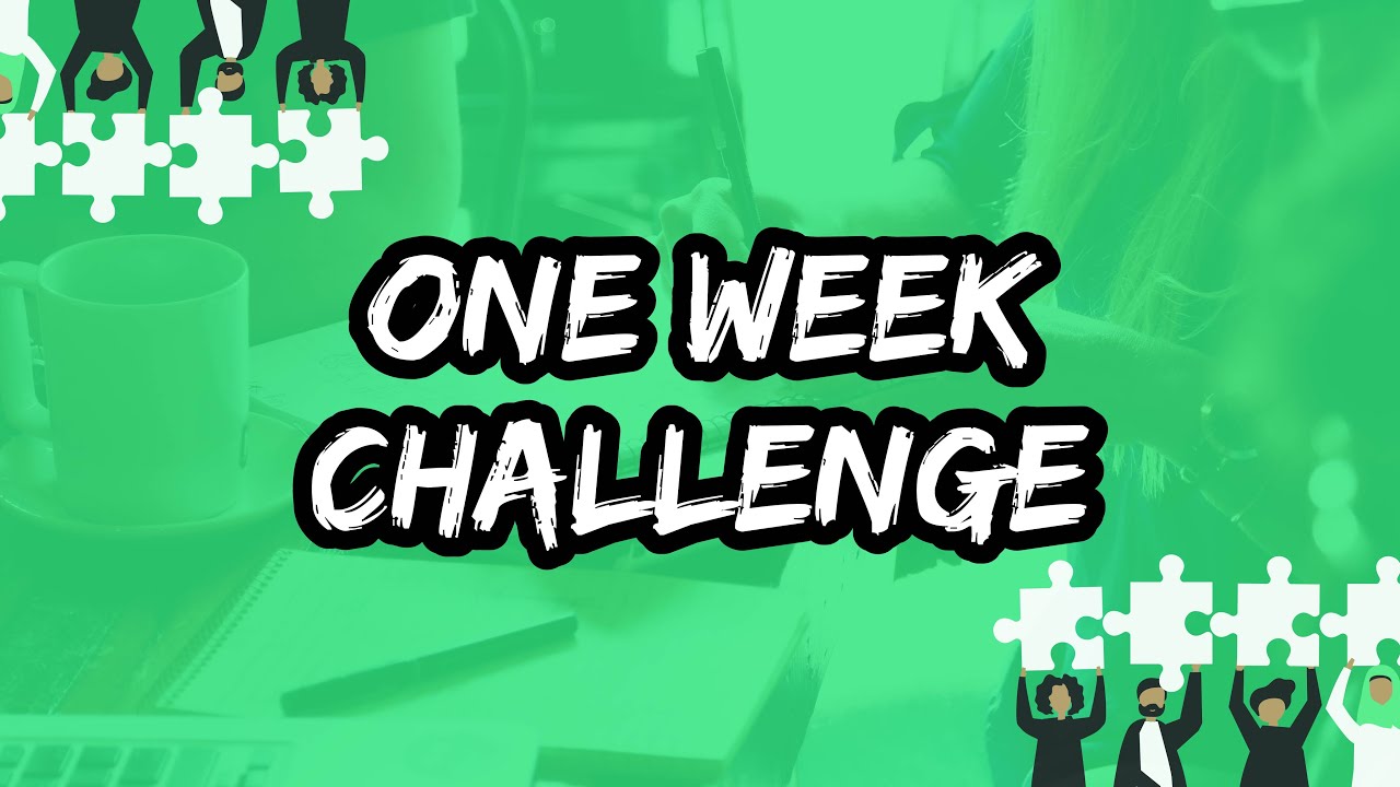 One Week Challenge | Introduction - YouTube