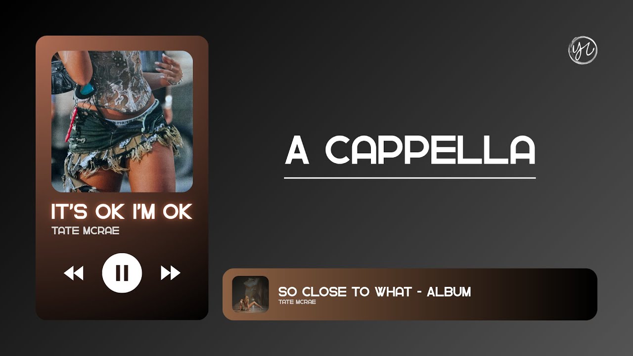 Tate McRae - It's ok I'm ok (Studio A Cappella / Vocals Only) - YouTube ...