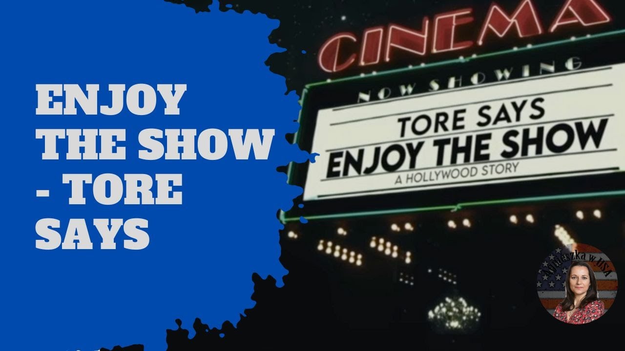 Enjoy the Show - Tore Says - English version - YouTube