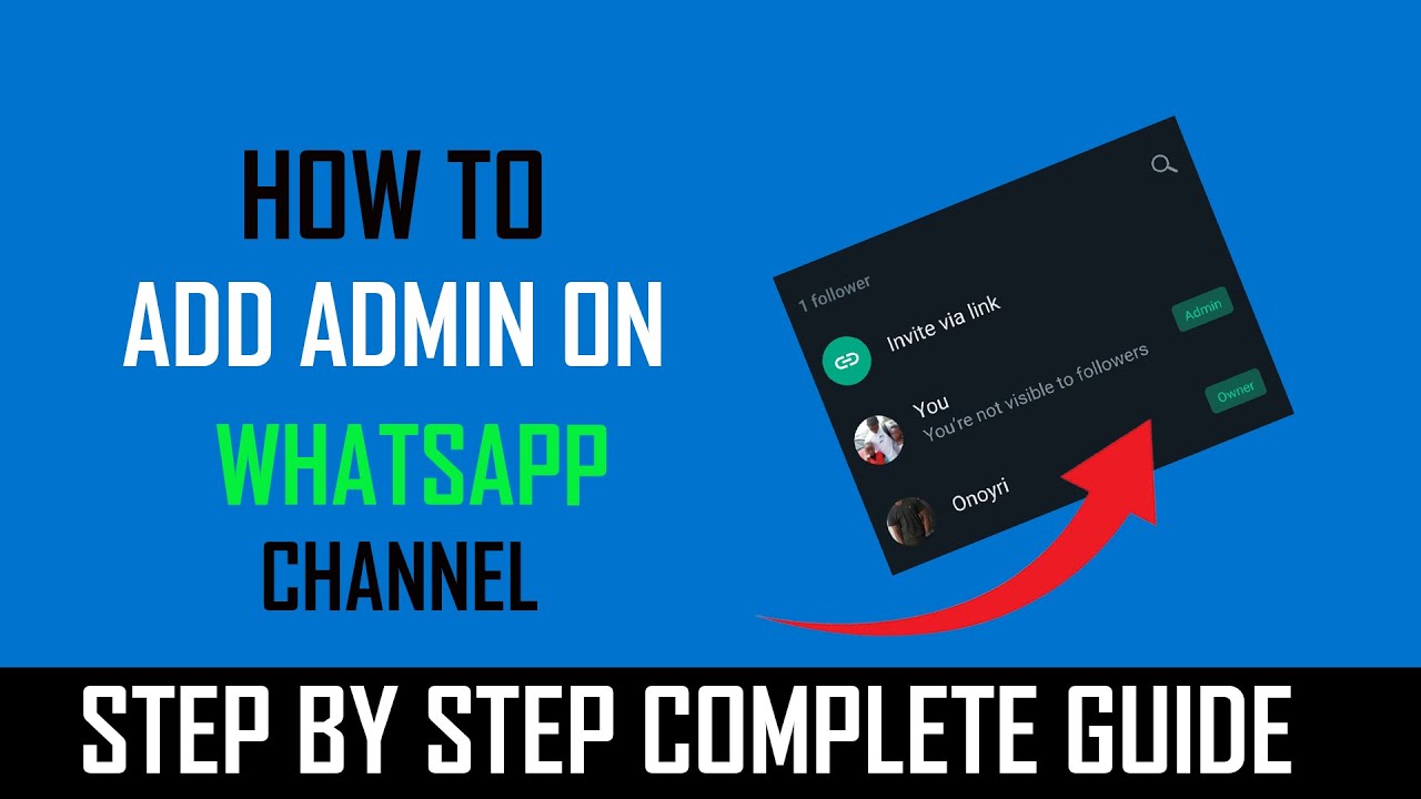 how to add admin on whatsapp channel - Full Guide - YouTube