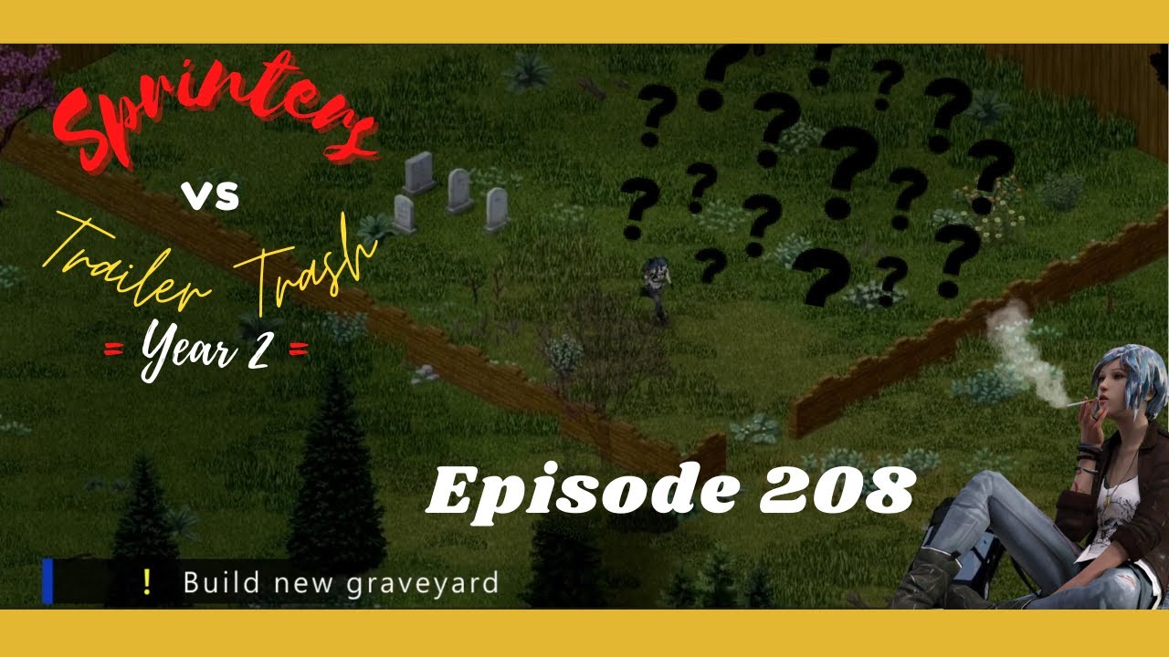 Building a new GRAVEYARD | Project Zomboid - Trailer Trash Ep208 - YouTube