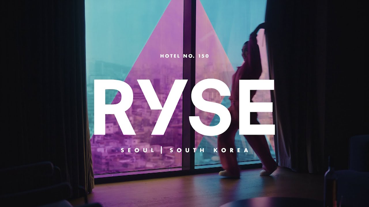 [RYSE HOTEL] Exactly like nothing else, RYSE Autograph Collection 라이즈 ...