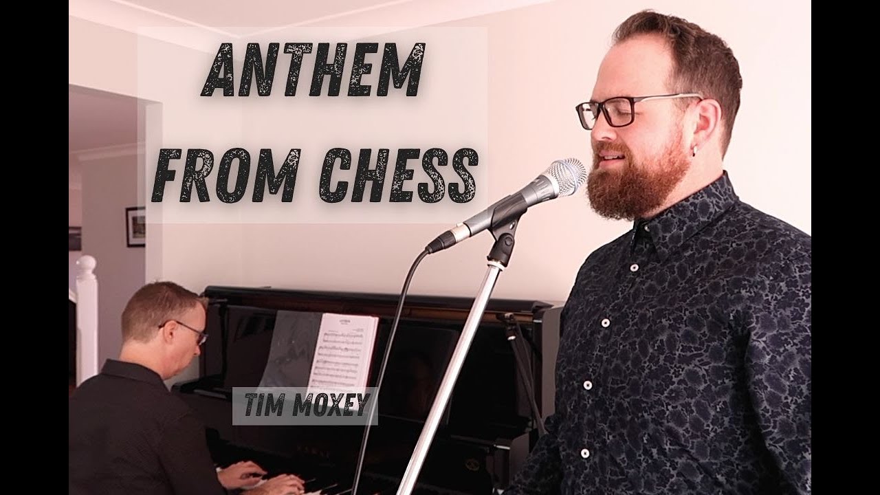 Anthem - Chess - Cover - YouTube