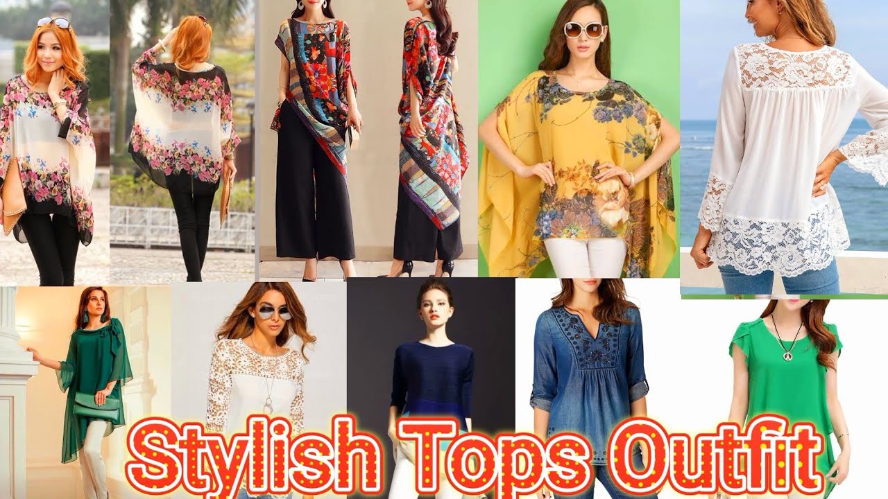 Best Gorgeous Style For Women Trendy Tops Outfit Design Collection ...
