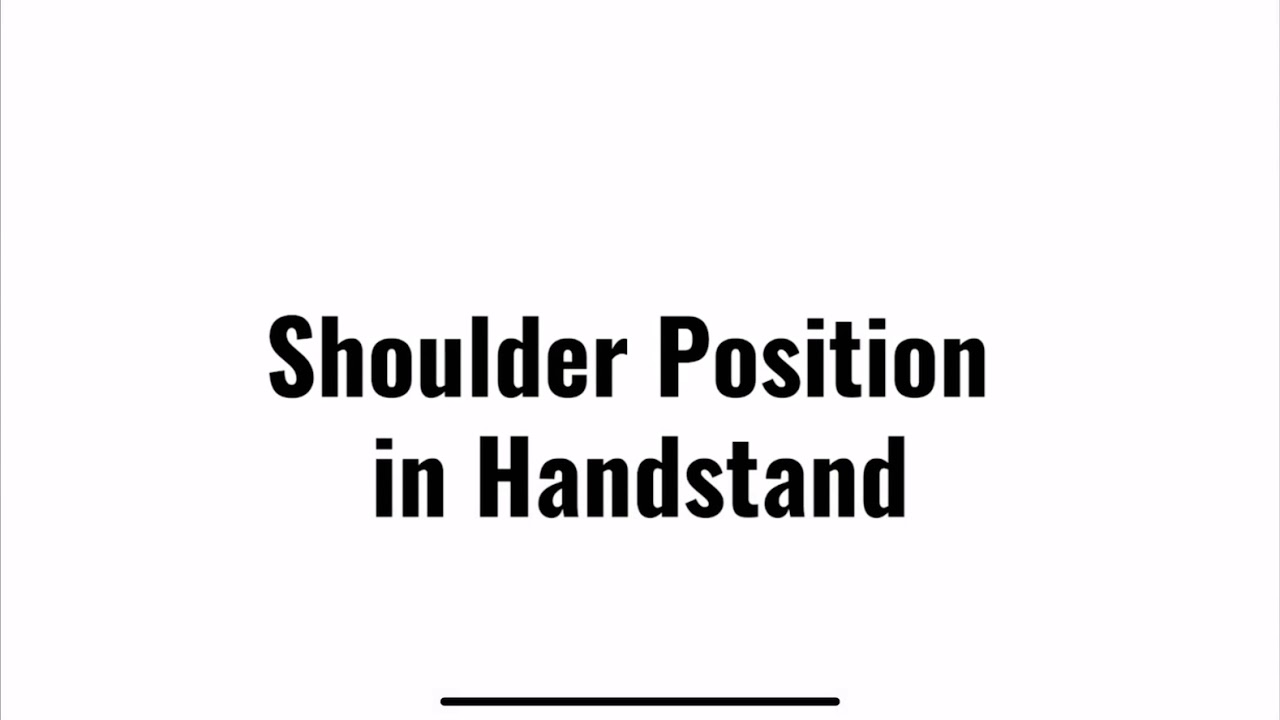 Handstand shoulder position - YouTube