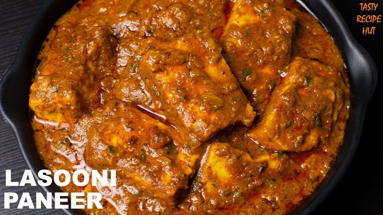 Paneer Lasooni Recipe ! Garlic Paneer Restaurant Style - YouTube