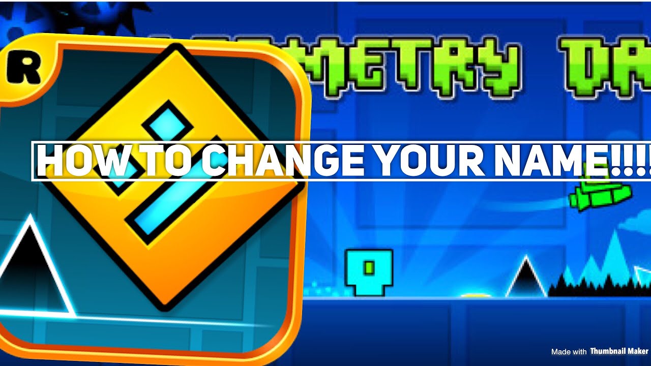 Geometry Dash How To Change Your Name - YouTube