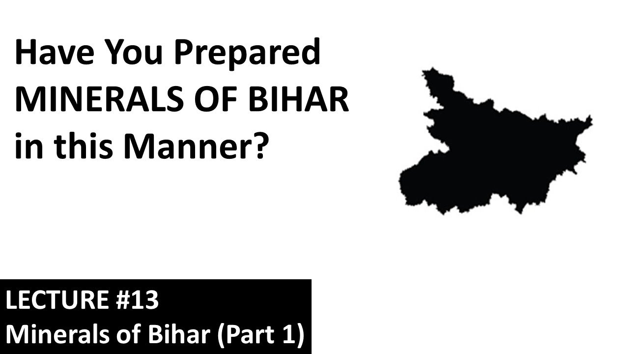 Minerals of Bihar(Part 1) l GEOGRAPHY OF BIHAR I Lec #13 - YouTube