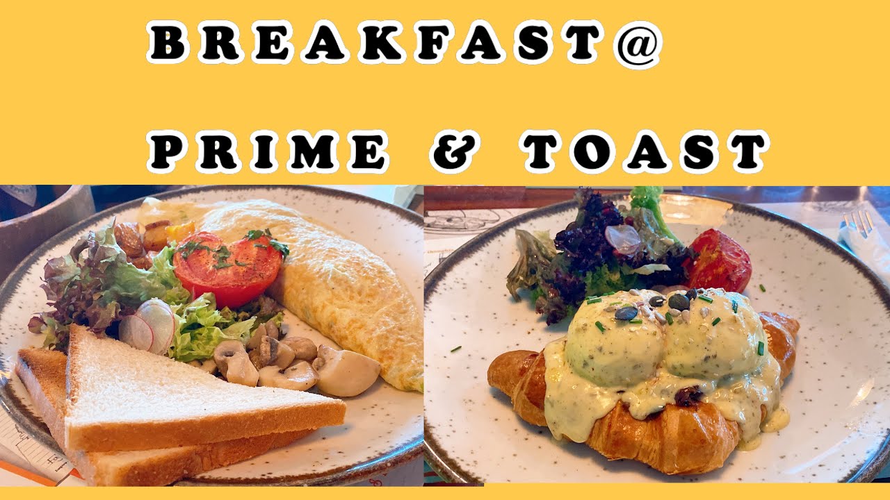PRIME & TOAST - BREAKFAST - YouTube