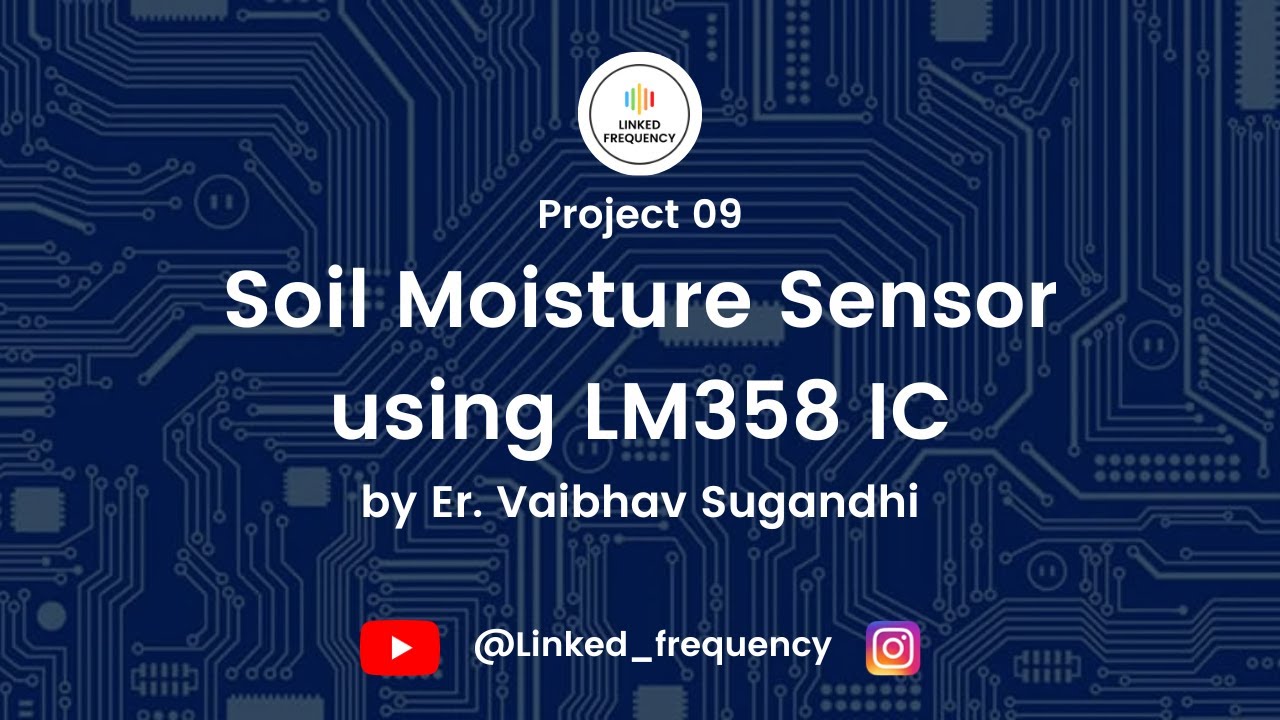 Soil moisture sensor module design #E09 | Vaibhav Sugandhi - YouTube