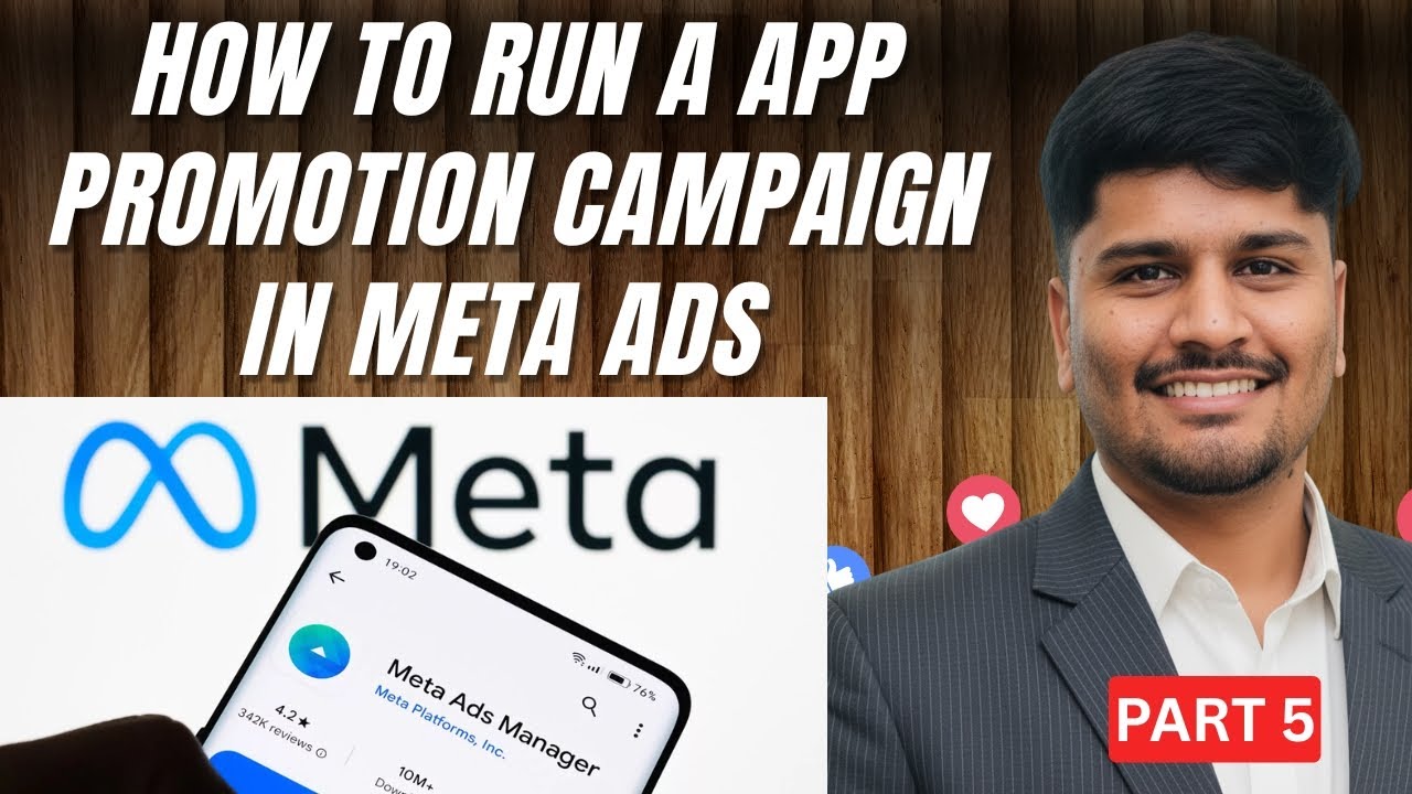 Meta Ads App Promotion Tutorial Part 5 | Best App Install Campaign ...