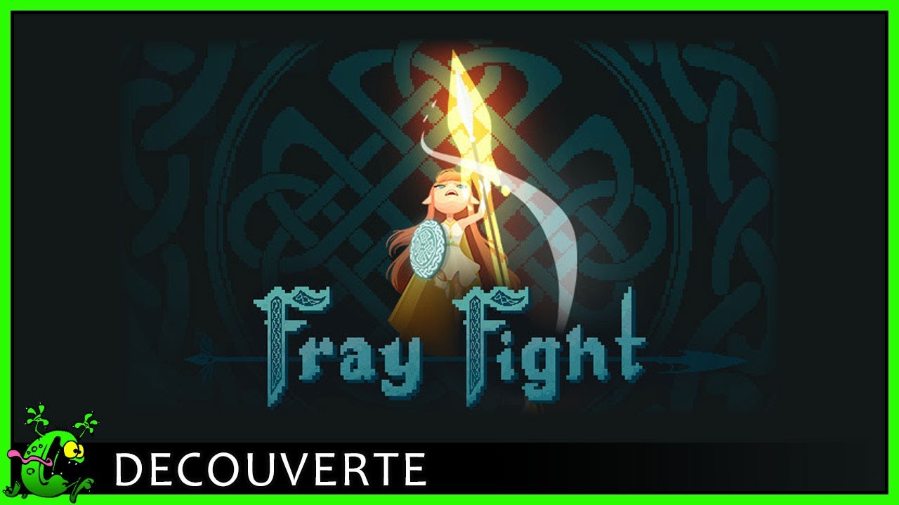 FRAY FIGHT - Découverte - YouTube