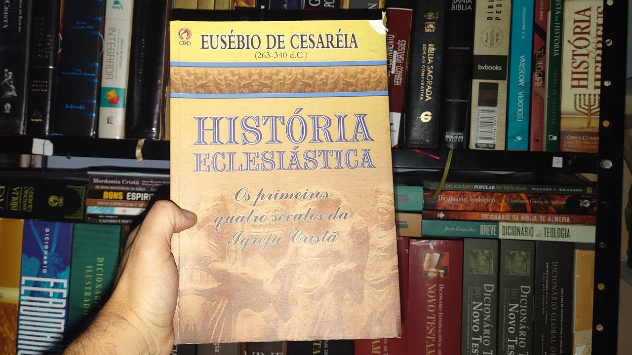 História Eclesiástica Eusébio De Cesaréia Youtube