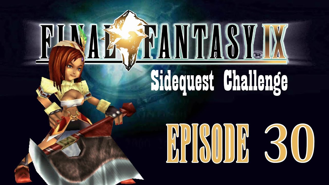 FFIX Sidequest Challenge - Episode 30 "Bounty Hunter Lani" - YouTube