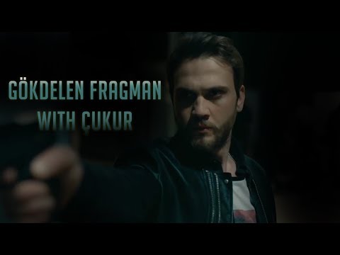 Gökdelen Fragman with Çukur