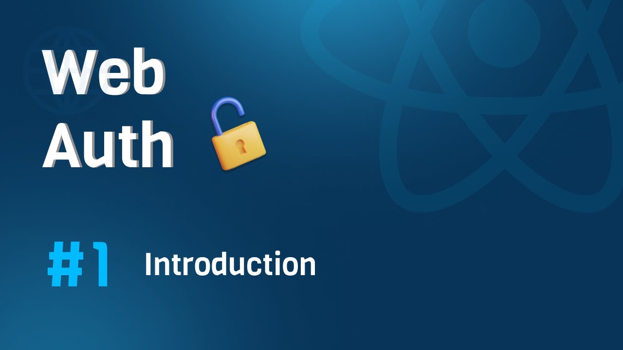 Web Auth #01 Introduction - YouTube