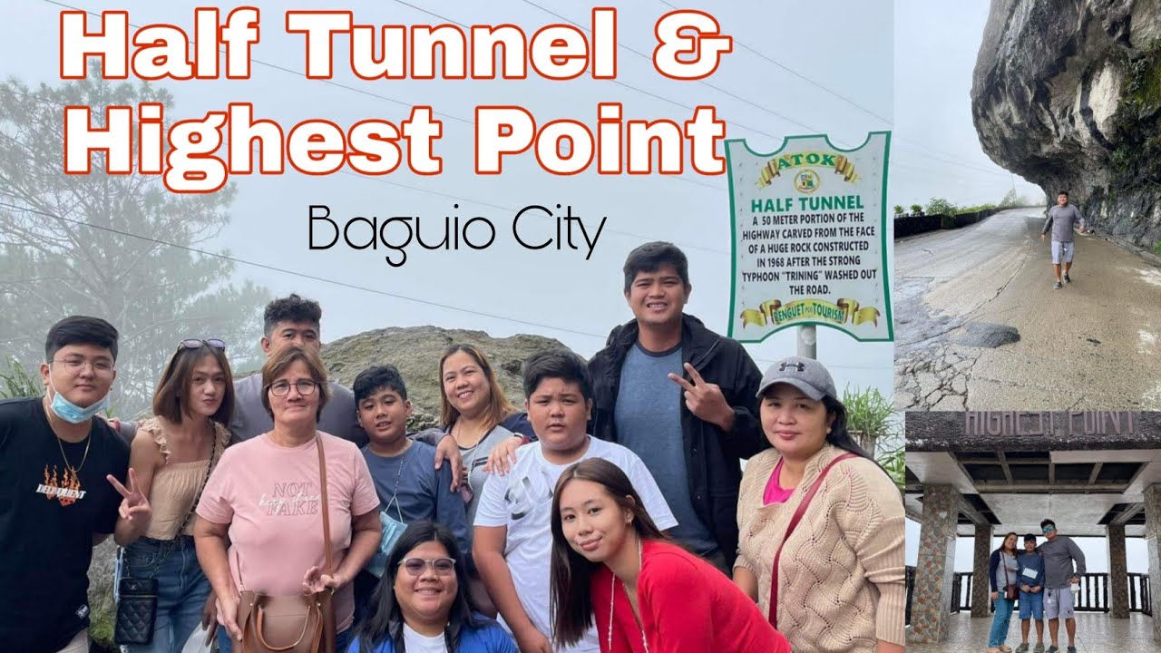 AT HALF TUNNEL and FORMERLY HIGHEST POINT/ATOK BENGUET, BAGUIO CITY ...