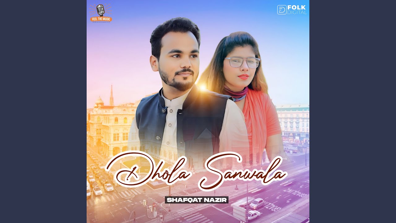 Dhola Sanwala - YouTube