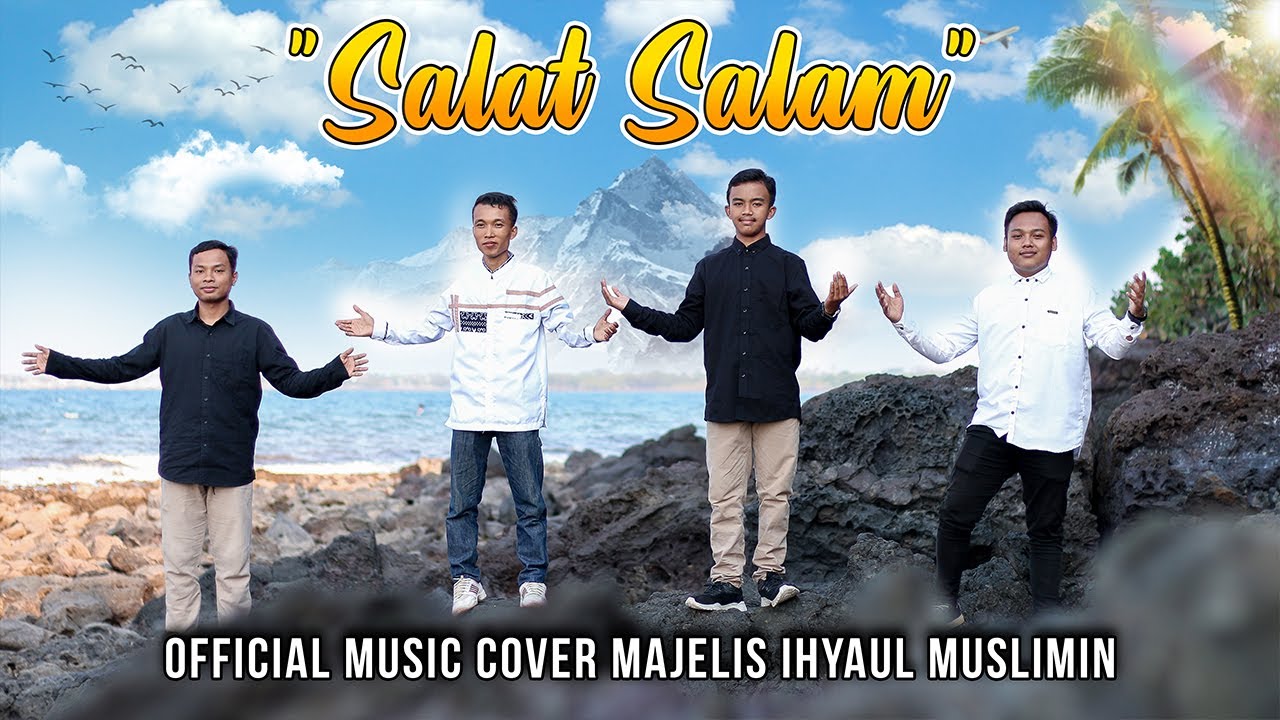 صلاة سلام | SALAT SALAM | Music Cover By Ihyaul Muslimin - YouTube