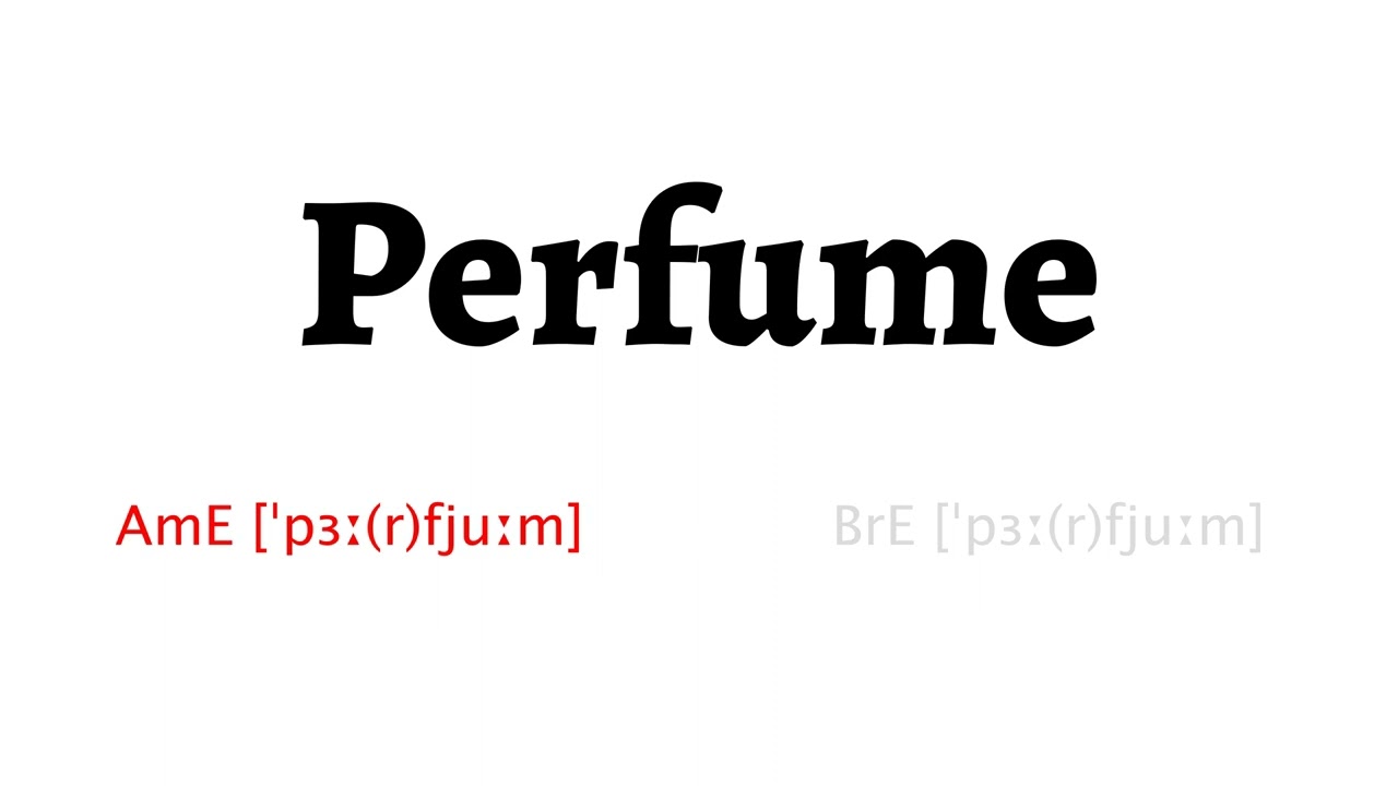 How to Pronounce perfume in American English and British English - YouTube