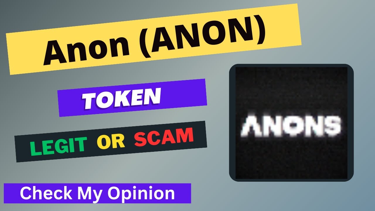 Anon (ANON) Token is a Legit or Scam | Is ANON token Legit or Scam ...