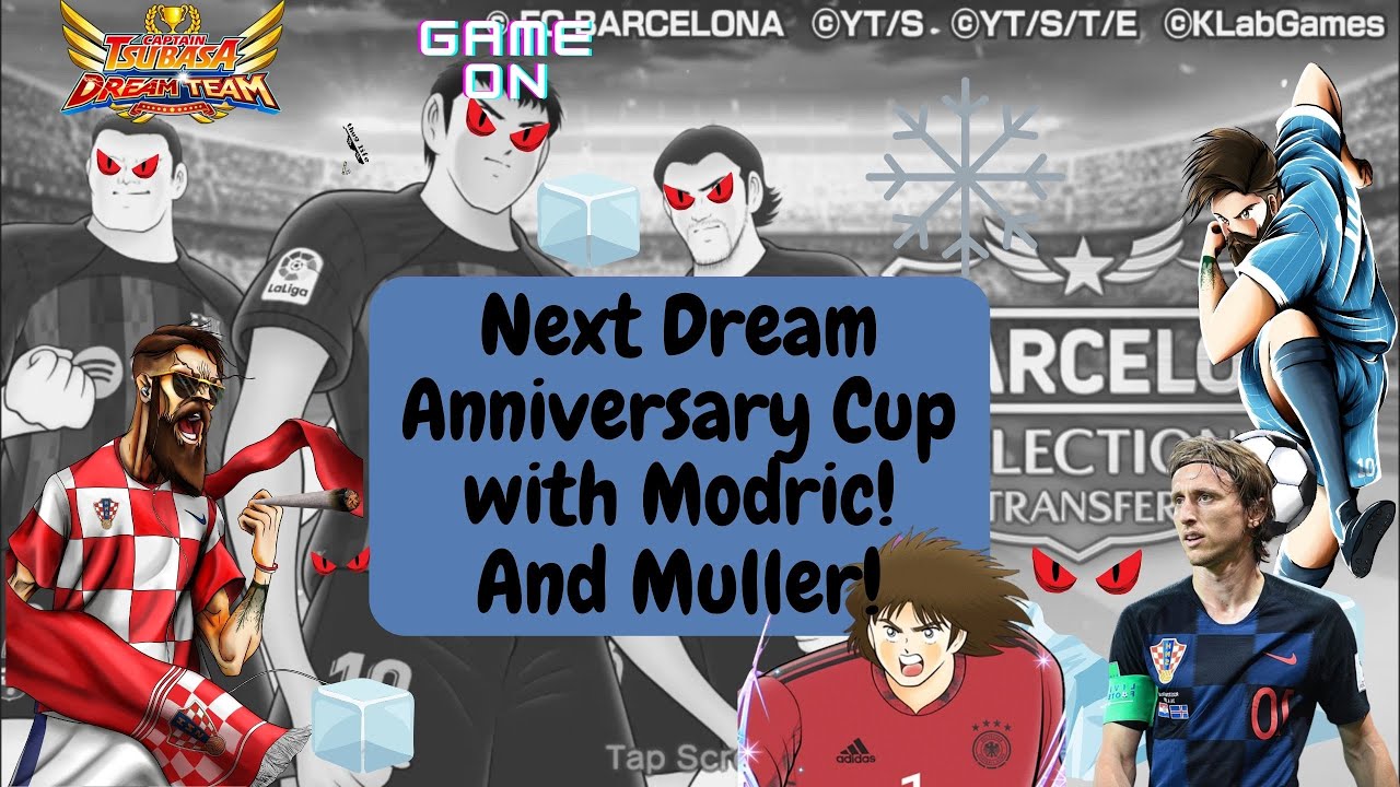 Next Dream Anniversary Cup with MULLER!! | Captain Tsubasa : Dream Team ...