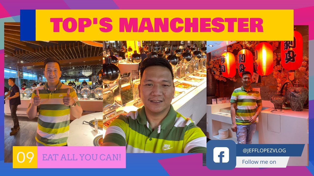 TOP'S EAT ALL YOU CAN BUFFET MANCHESTER! - YouTube