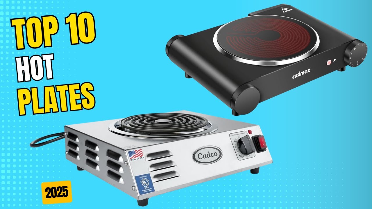Best Hot Plate 2025 | Top 10 Best Hot Plates for Every Kitchen ...