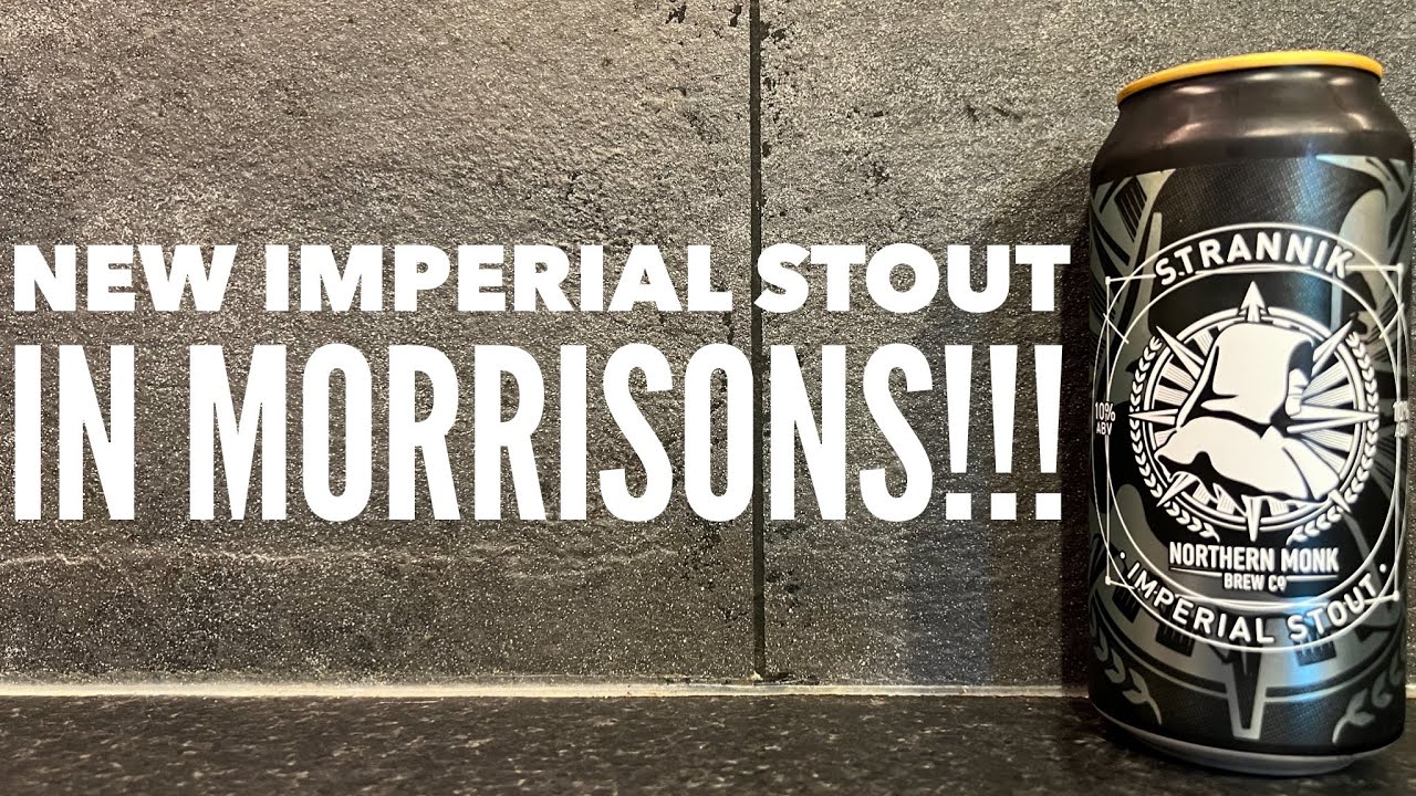 Northern Monk Strannik Imperial Stout 10% ABV By Northern Monk Brew Co ...