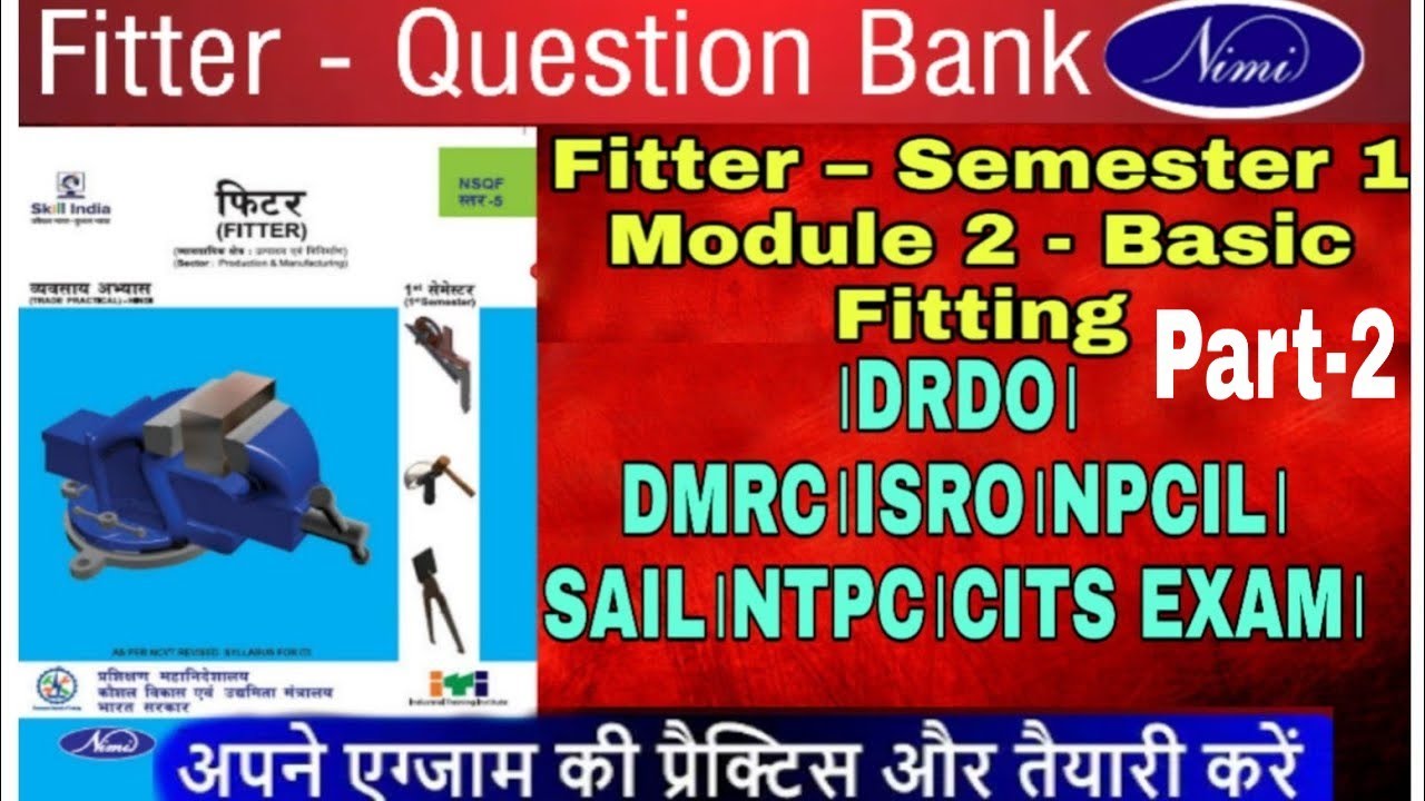 Bharat skill–Fitter Semester 1 Module 2 - Basic Fitting.(Part-2). - YouTube