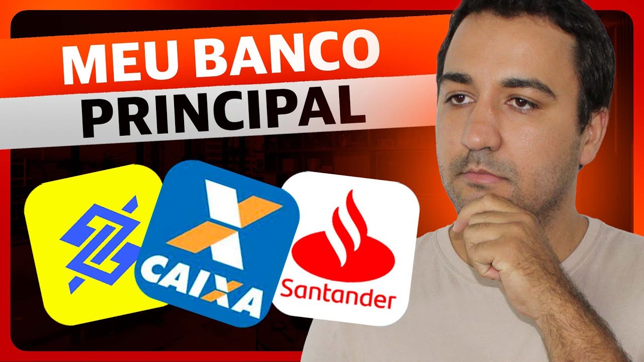 qual-o-meu-banco-principal-bb-caixa-ou-santander-youtube
