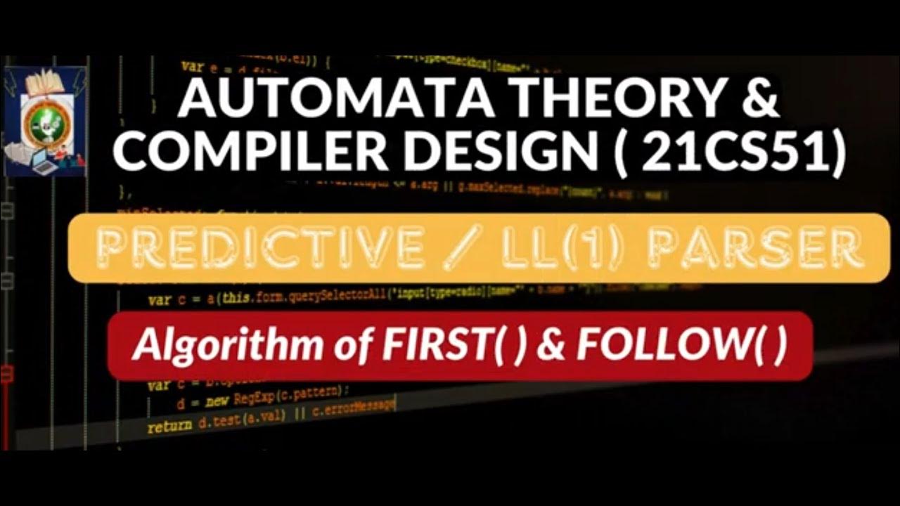 Predictive/ LL(1) Parser - Algorithm of FIRST( ) & FOLLOW ( ) function |Compiler Design| ATCD ...