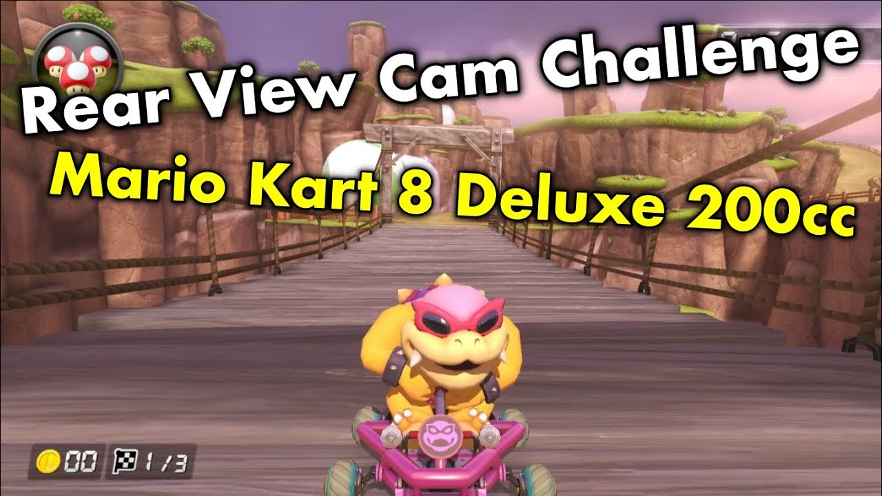 Mario Kart 8 Deluxe - Rear View Cam Challenge! 200cc - YouTube
