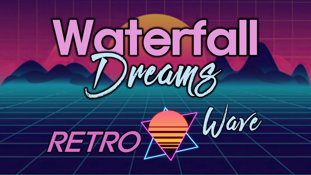 RETROWAVE : Waterfall Dreams - by Slipsdreame (Synthwave) - YouTube
