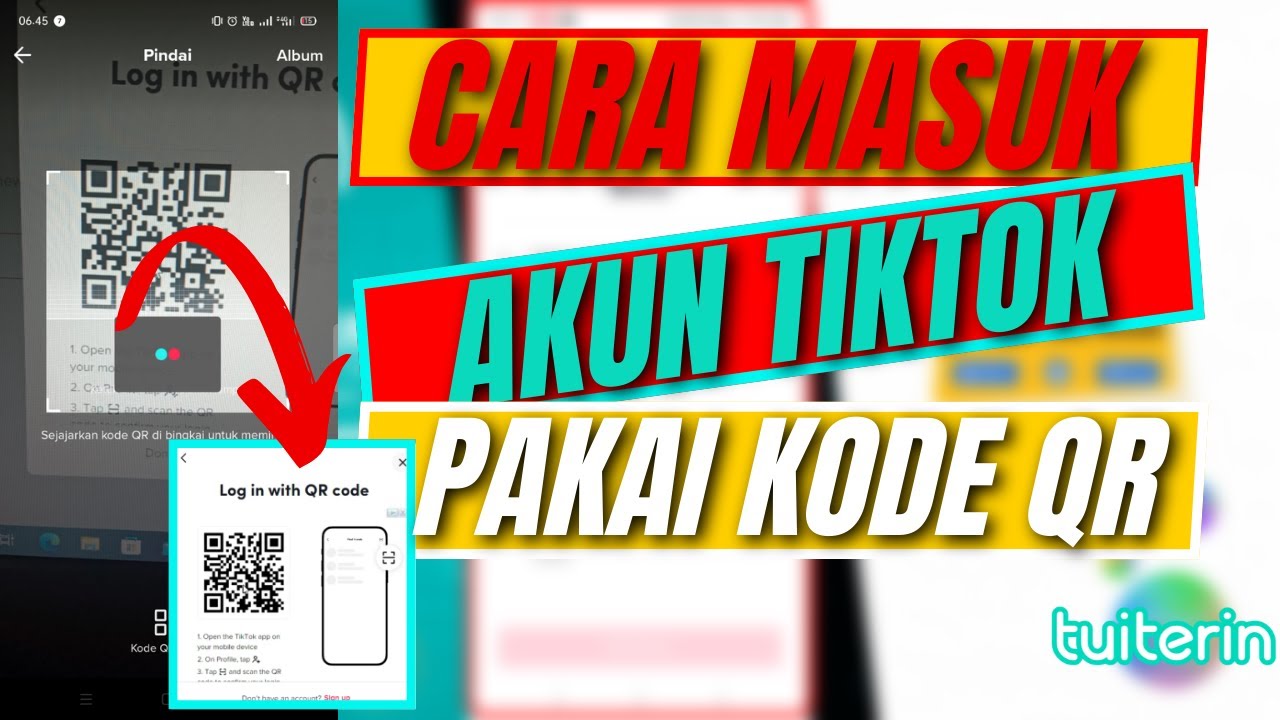 Cara Login Akun Tiktok Di Laptop Dengan Kode QR - YouTube