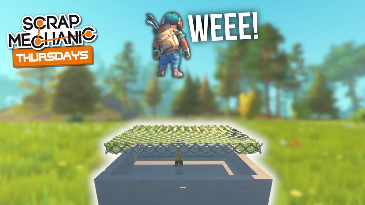 LAUNCHING mechanics into the AIR!- Scrap Mechanic Thursdays - YouTube