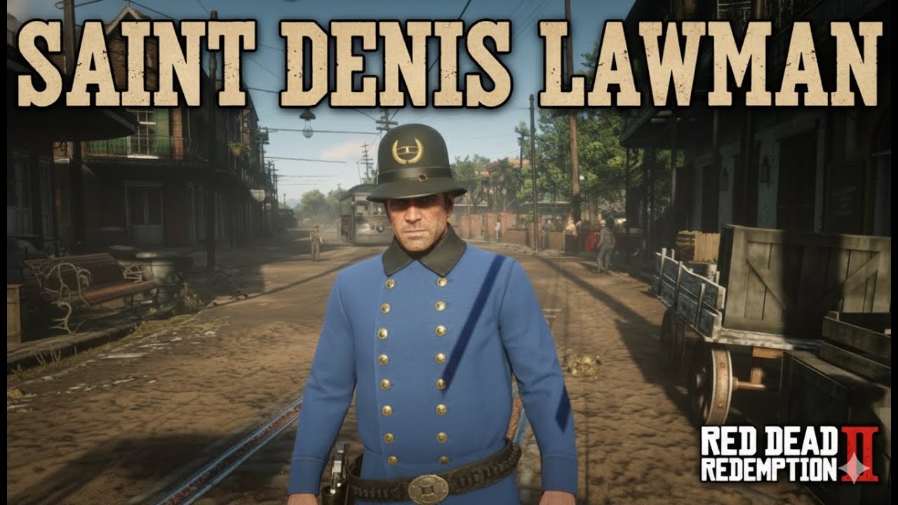 Saint Denis's Most Wanted 'Lawman': My Corrupt Cop Rampage in RDR2 ...