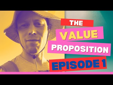 Episode 1 - The Value Proposition - YouTube