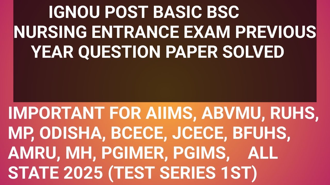 IGNOU post basic bsc nursing entrance exam previous year question ...