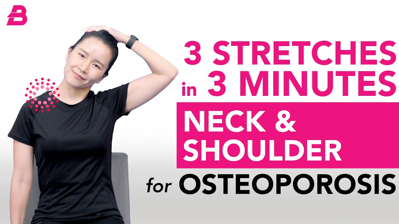 Safe Stretching for Osteoporosis | Relieve Neck & Shoulder Pain in 3 ...