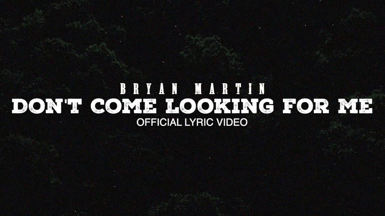 Bryan Martin - Don’t Come Lookin For Me (feat. Marty Stuart) Accords ...