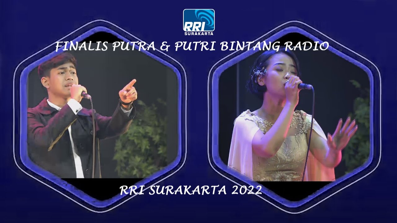 JUARA PUTRA PUTRI BINTANG RADIO RRI SURAKARTA 2022 - YouTube