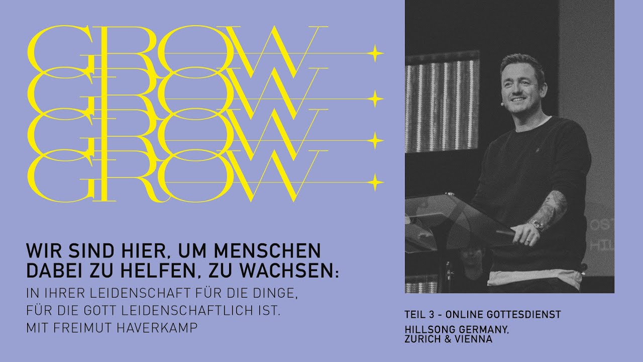 GROW SERIE - TEIL 3 | FREIMUT HAVERKAMP | HILLSONG GERMANY ONLINE - YouTube